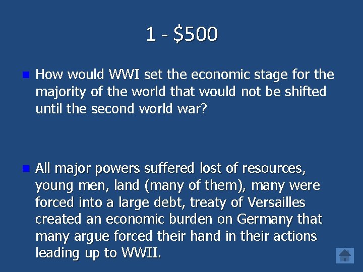 Jeopardy WWI Interwar years Post war Economics Globalization