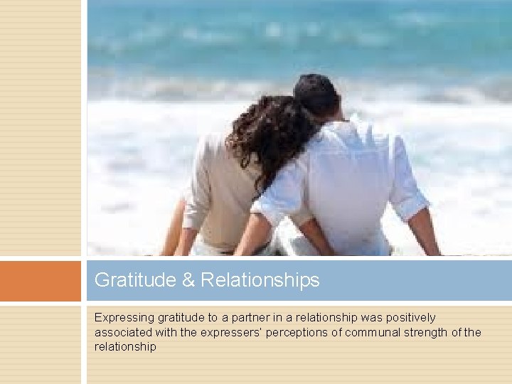 GRATITUDE FOR WELLBEING RELATIONSHIPS AND YOUR HEALTH By
