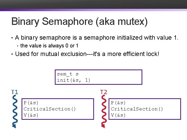 Lecture 17 Semaphores and Conditional Variables CS 105