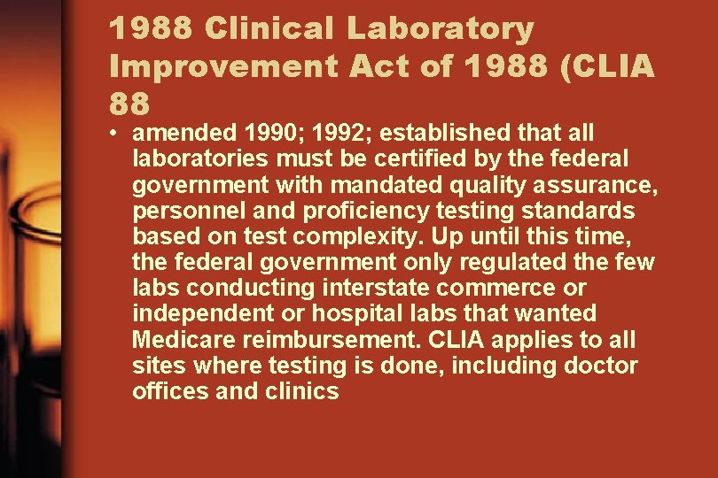 Various Laboratory Regulations and their Significance 1983 Prospective