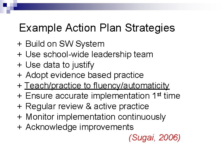 Classroom Systems Schoolwide PBIS Chris Borgmeier Ph D