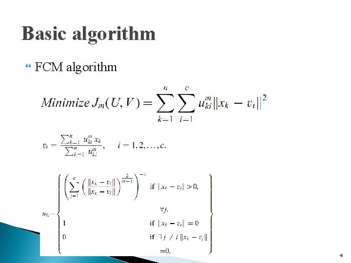 FCMBased Model Selection Algorithms for Determining the Number