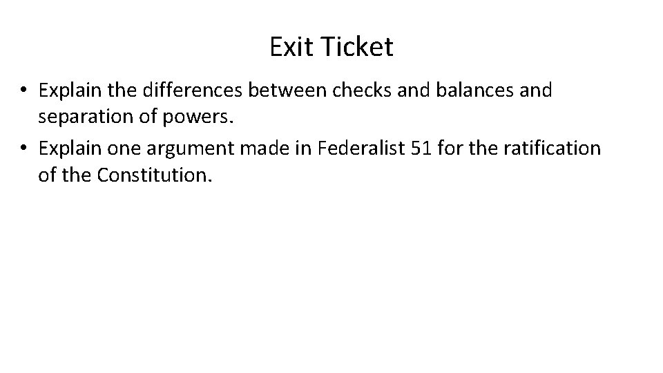 Monday 8272018 Objective SWBAT explain the Constitutional principles