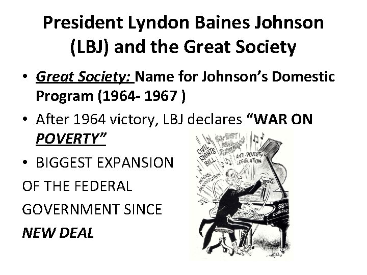 LBJs Great Society LBJ JFKs Vice President Wins