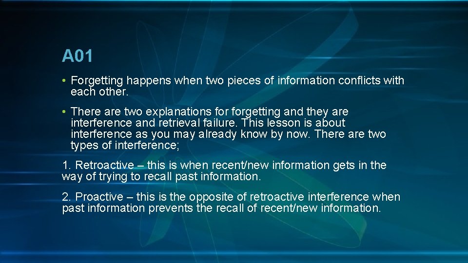 Explanations forgetting INTERFERENCE BY ZEYNAB BEN AND CHRIS