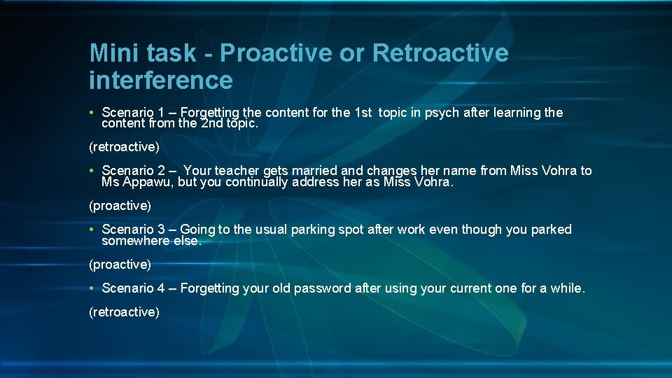 Explanations forgetting INTERFERENCE BY ZEYNAB BEN AND CHRIS