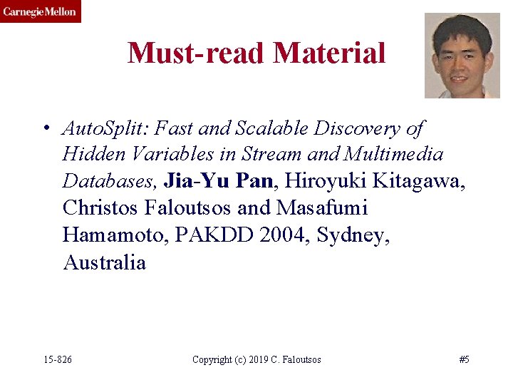 15 826 Multimedia Databases and Data Mining Lecture