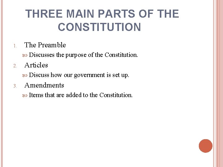 SECTION 2 UNDERSTANDING THE CONSTITUTION The Preamble Articles