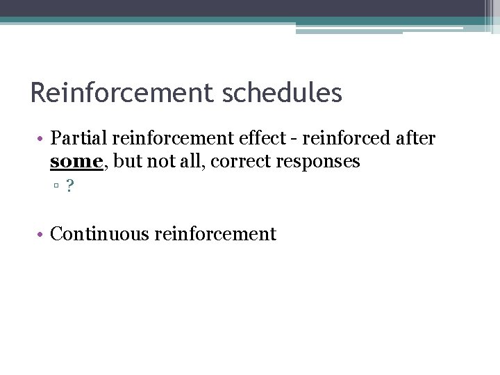 Roadmap Operant conditioning Punishment Biofeedback Elements of ...