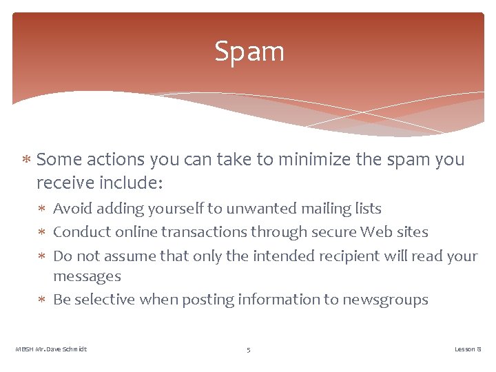 Lesson 8 Protecting Yourself Online Lesson 8 Objectives