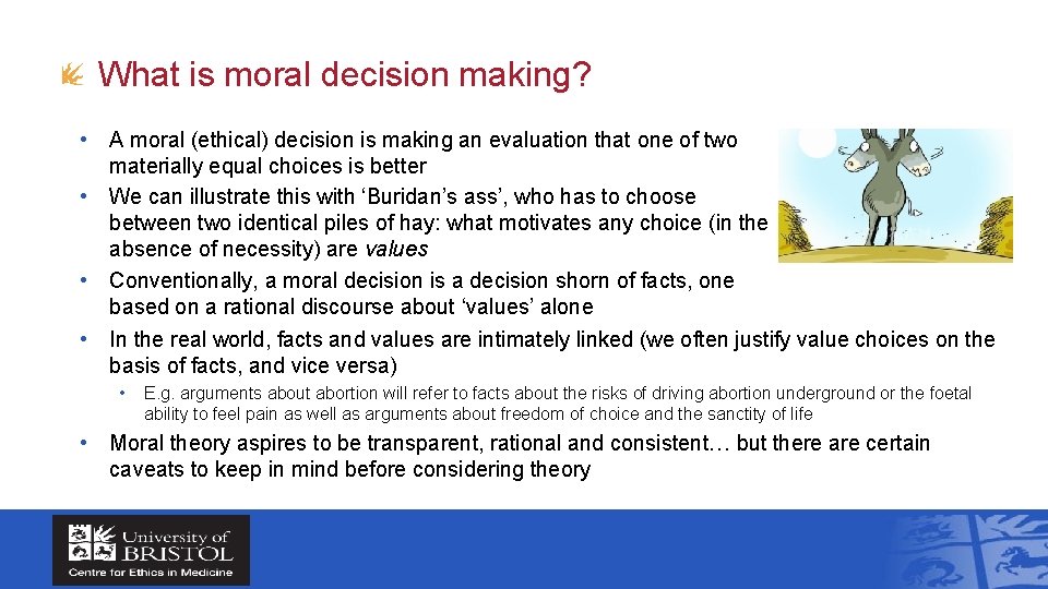 Ethical decisionmaking principles and practice Dr Giles Birchley