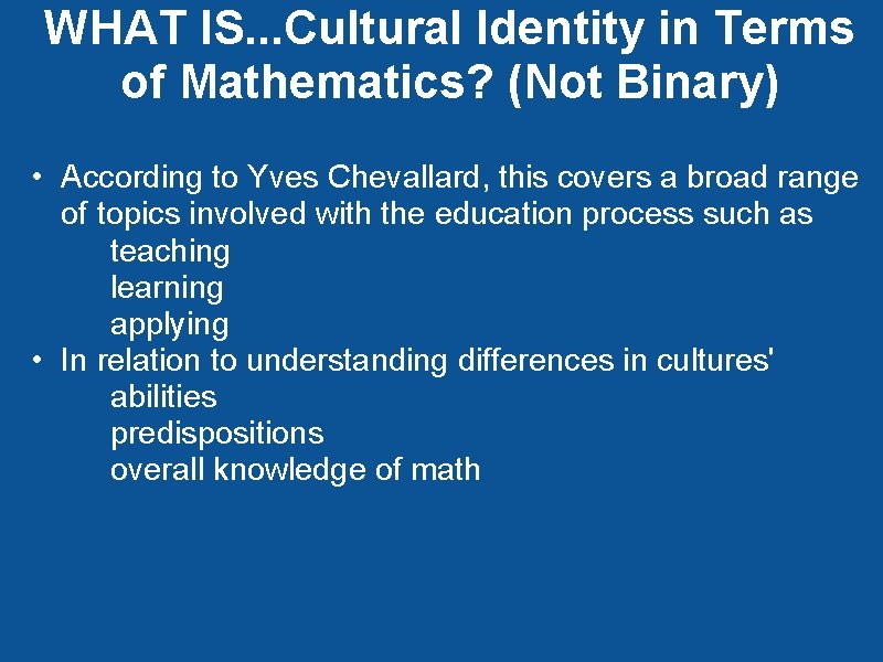 Math and Cultural Identity By Anna Armamentos Emily