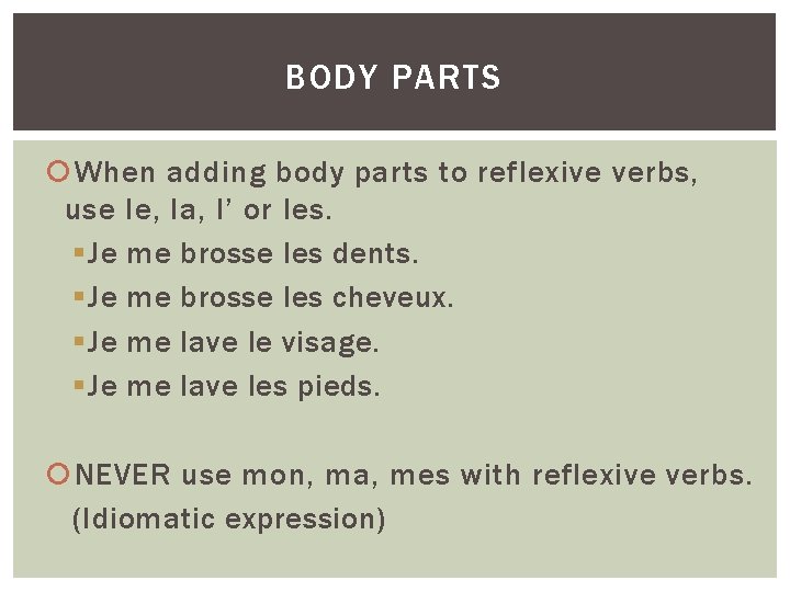 LES VERBES RFLCHIS REFLEXIVE VERBS An action word
