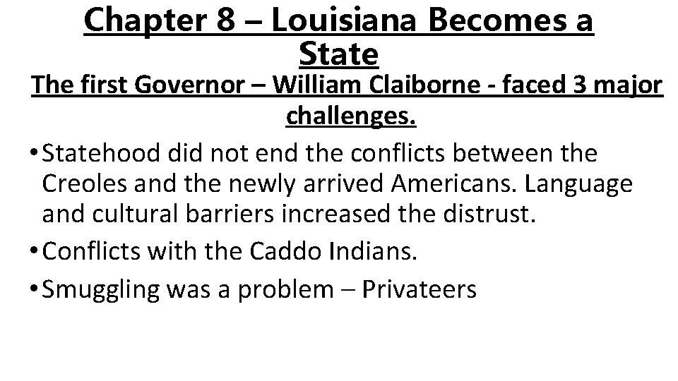 BRIS Louisiana History Chapter 6 and 7 Review