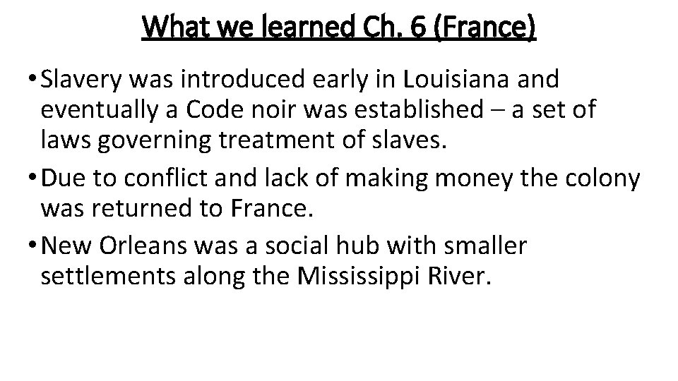 BRIS Louisiana History Chapter 6 and 7 Review