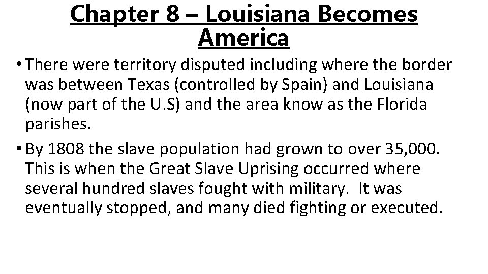 BRIS Louisiana History Chapter 6 and 7 Review