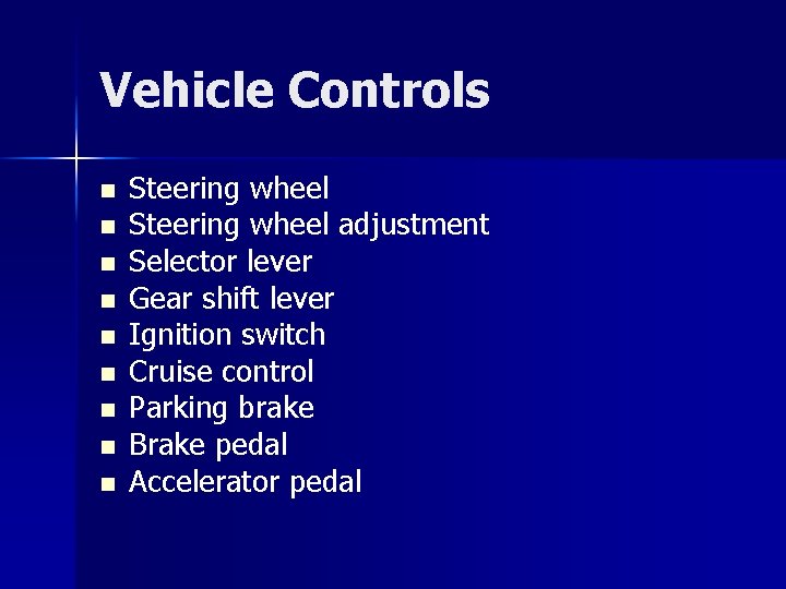 Chapter 3 Basic Vehicle Operation 3 1 Controls chapter-3-basic-vehicle-operation-3-1-controls