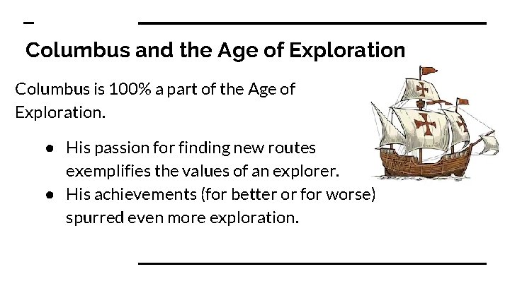 Age of Exploration Christopher Columbus By Mr Jedele