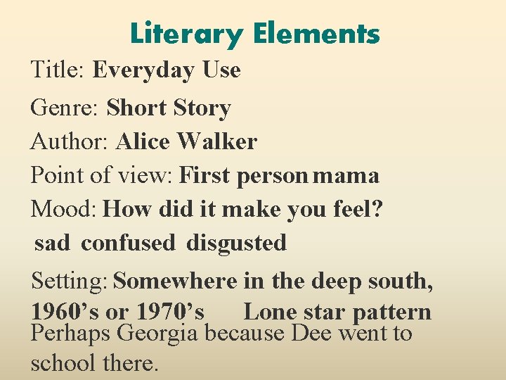 Everyday Use By Alice Walker Literary Elements Title