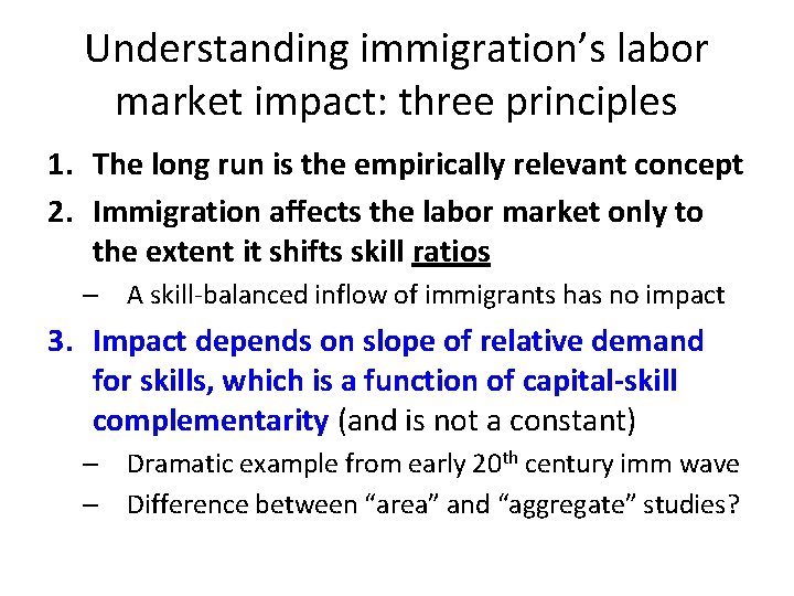 Understanding the Labor Market Impact of Immigration The