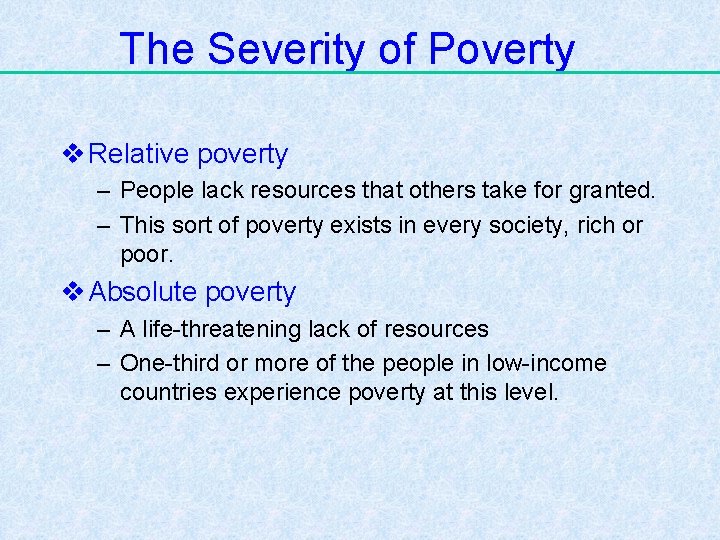 Global Stratification Patterns of social inequality in the