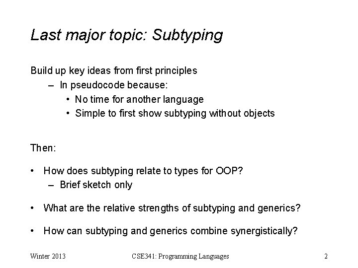 Cse 341 Programming Languages Lecture 24 Subtyping Dan