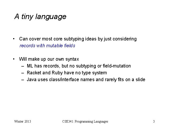 Cse 341 Programming Languages Lecture 24 Subtyping Dan