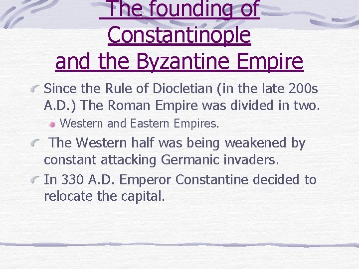 Introduction to the Byzantine Empire Just do it