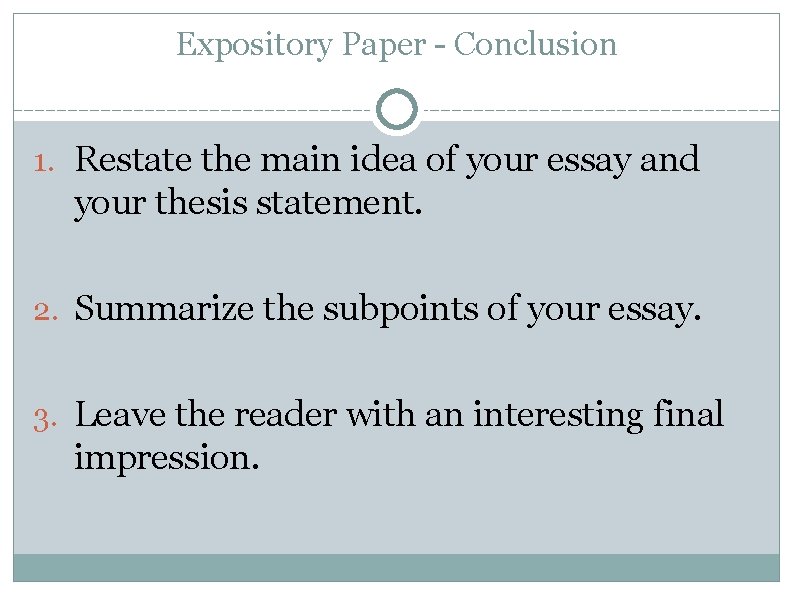 Writing an Expository Paper Day 4 Objective Students
