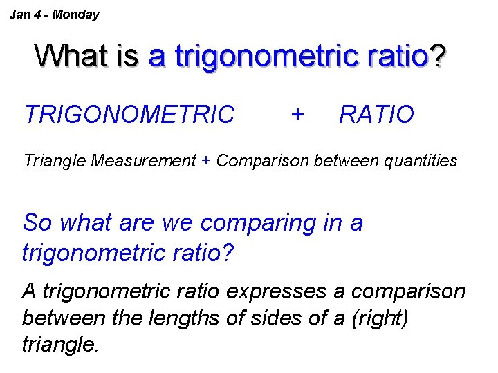 Trigonometric Ratios Geometry Sources Discovering Geometry 2008 by