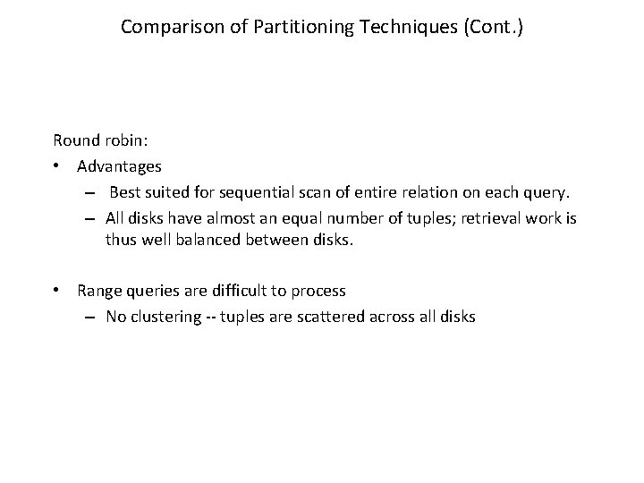 Where to leave the data Parallel systems Scalable