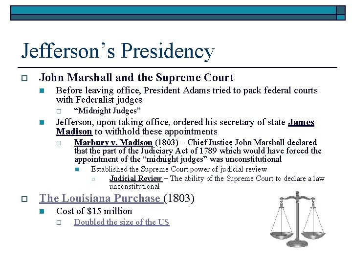 The Jeffersonian Era Objectives 1 Identify significant changes