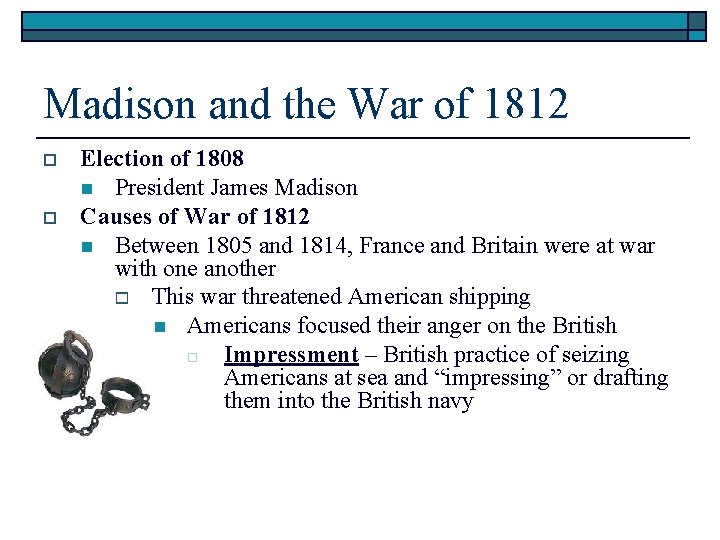 The Jeffersonian Era Objectives 1 Identify significant changes