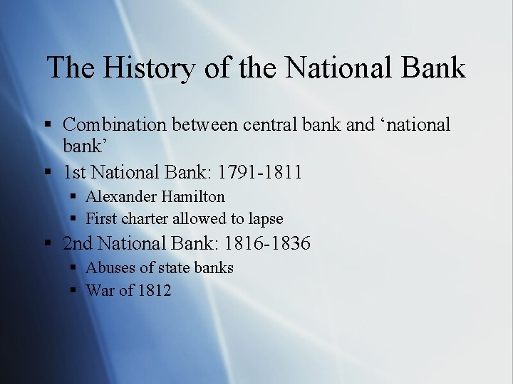 History and Structure of the Banking Industry Chapter