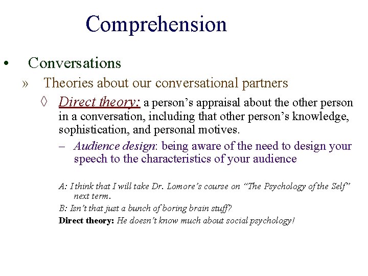 Chapter 10 4 Comprehension Conversation Theories about our