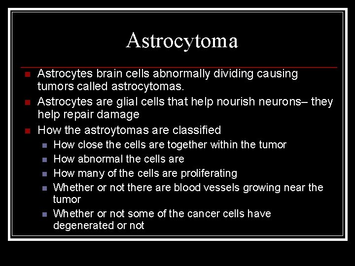 Brain Cancer By Cara Klingaman Significance n n