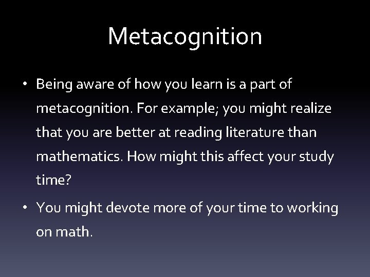 Habit of the Mind 2 Metacognition Thinking About