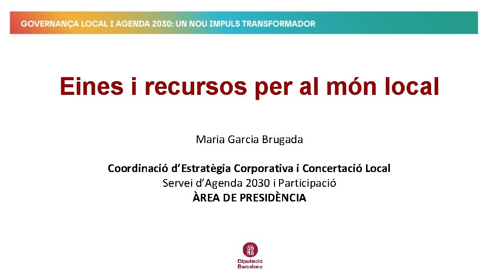 Lestratgia de la Diputaci de Barcelona eines i