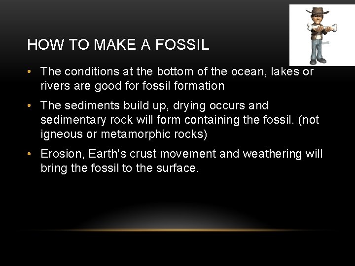 GEOLOGICAL TIME Year 10 Biology 2014 EVOLUTION FOSSILS