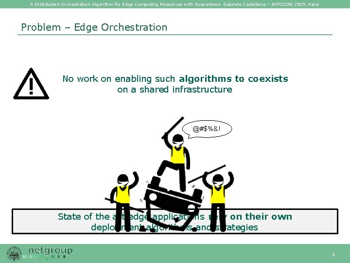 A Distributed Orchestration Algorithm For Edge Computing Resources