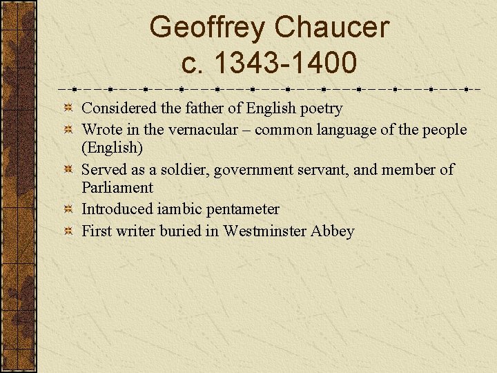 The Canterbury Tales by Geoffrey Chaucer Background Introduction