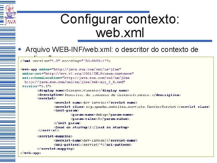Tomcat e Aplicaes Web Container Tomcat Um servidor