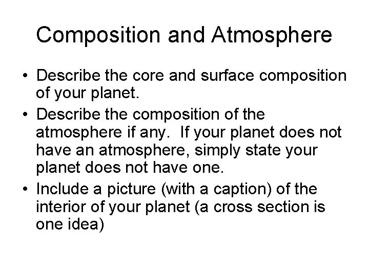 Planets Presentation Be Ready to Present in class