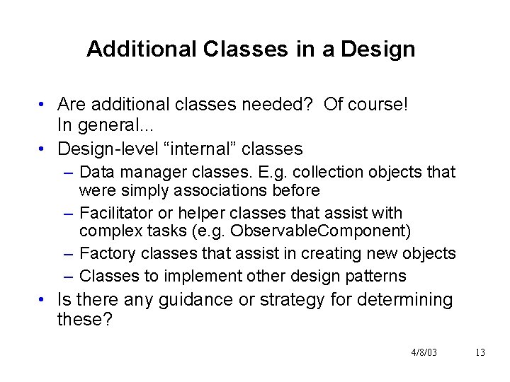 CS 494 ObjectOriented Analysis Design On to Design