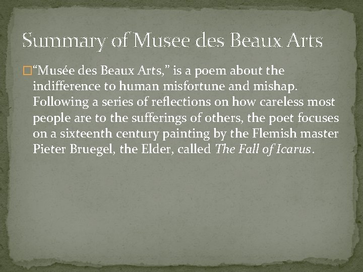 Musee des Beaux Arts By W H Auden