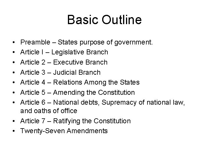 The Constitution Chapter 3 Section 1 BASIC PRINCIPLES