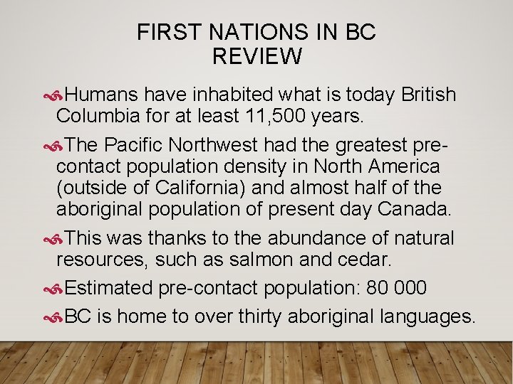 BRITISH COLUMBIA FIRST NATIONS ADAPTING TO NEW ECONOMIES