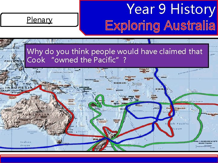 23 September 2015 Year 9 History Exploring Australia