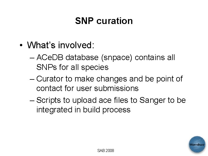 1 C briggsae sequence curation 2 SNP data