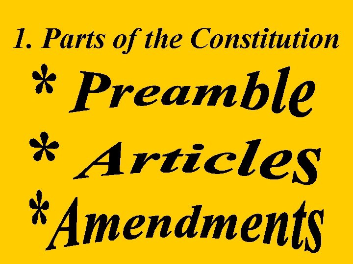 U S Constitution A Parts Five Basic Principals